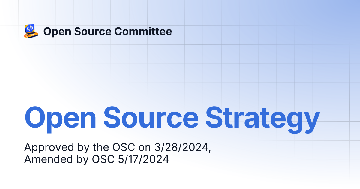 Open Source Strategy | Open Source Committee