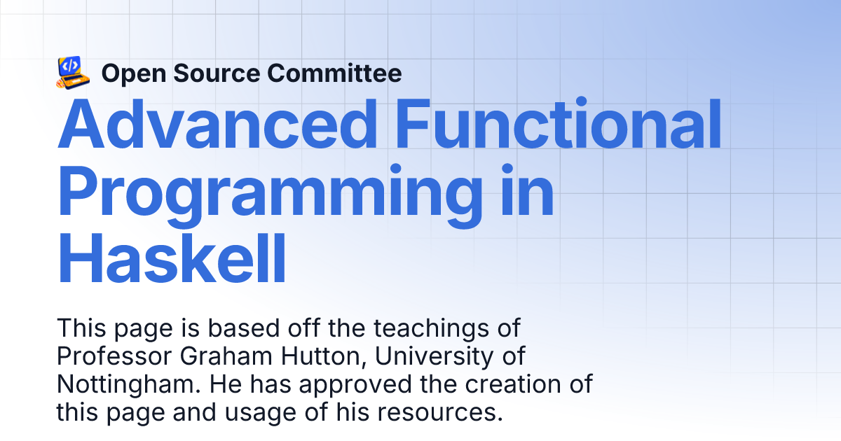 Advanced Functional Programming in Haskell | Open Source Committee